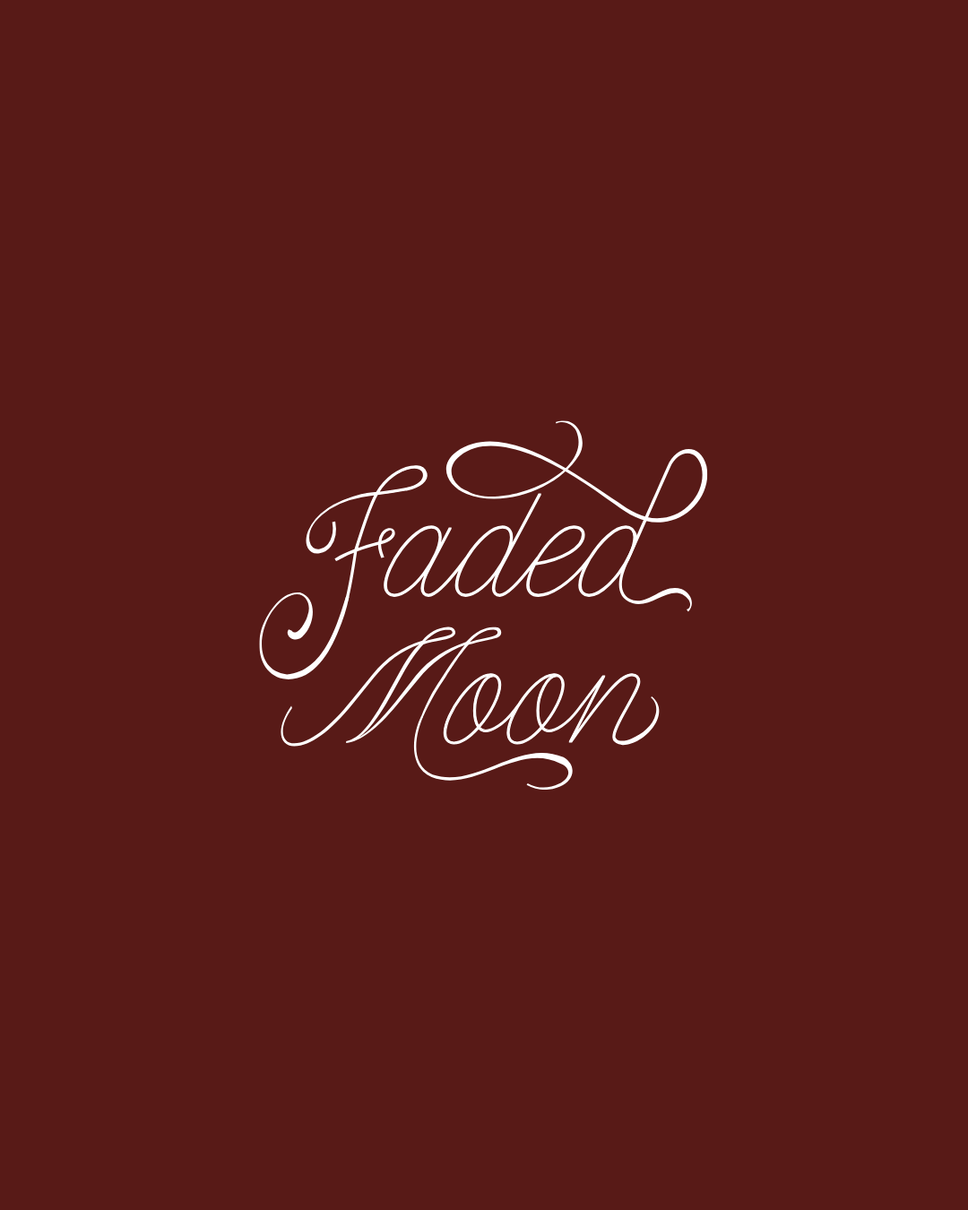faded moon - a way of being – Faded Moon